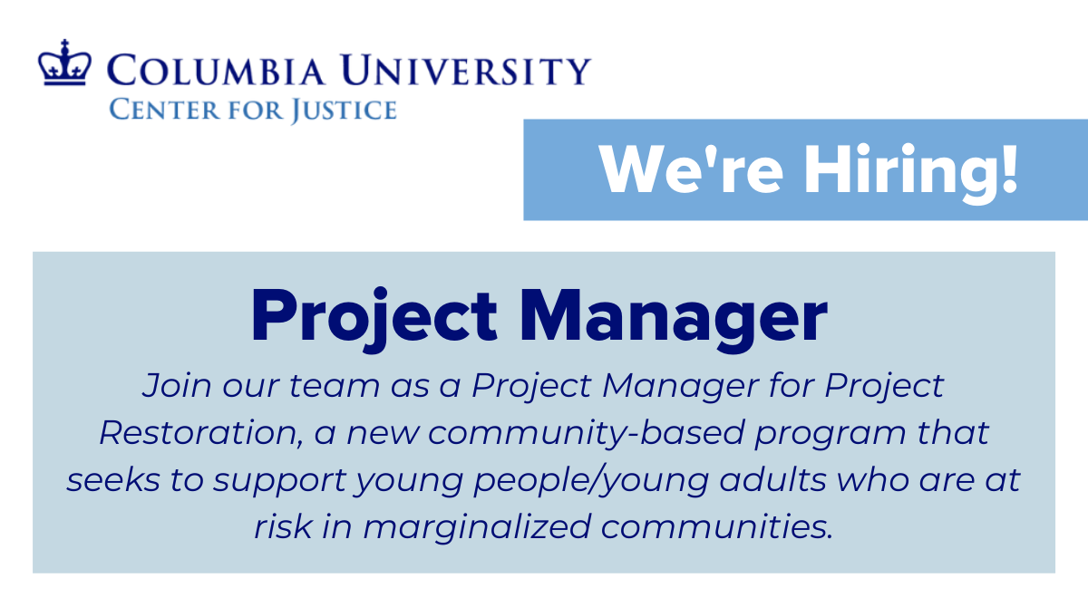 We Are Hiring: Project Restoration Project Manager | Center for Justice